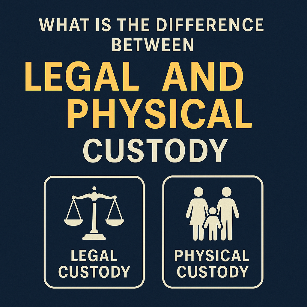 What Is the Difference Between Legal and Physical Custody? | Catherine ...